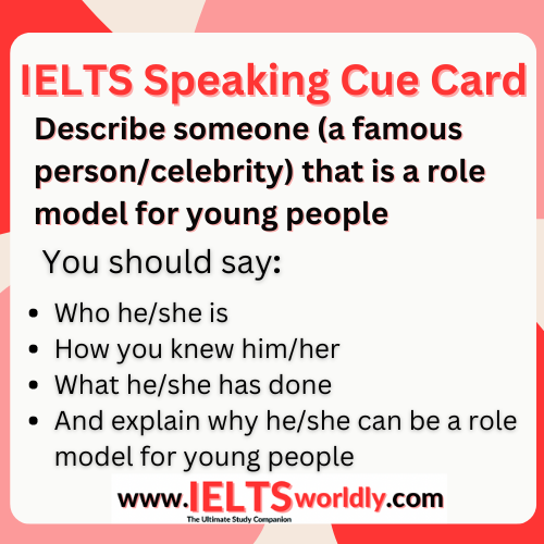 Describe someone that is a role model for young people Cue Card - IELTS ...